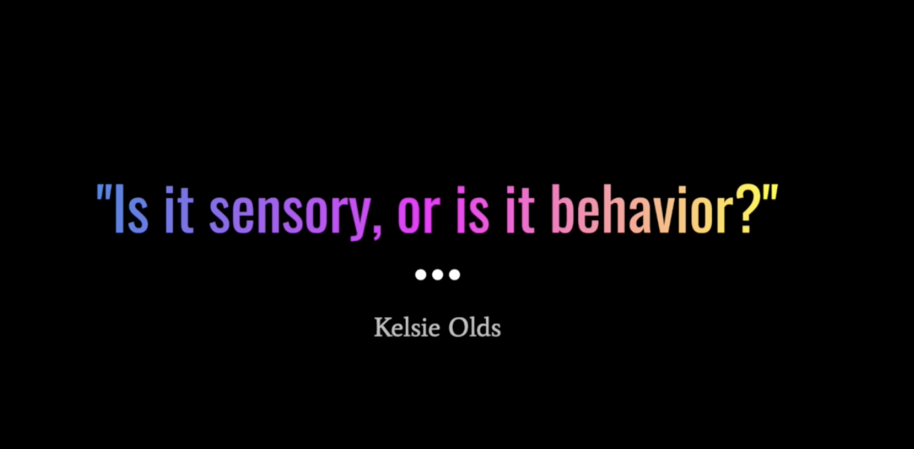 Is it sensory, or is it behavior? - The Occuplaytional Therapist
